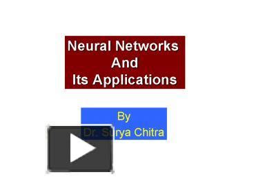 Neural Networks And Its Applications Presentation Free To View