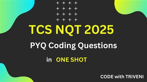 Most Important Tcs Nqt Coding Questions Previous Year Solved 2025
