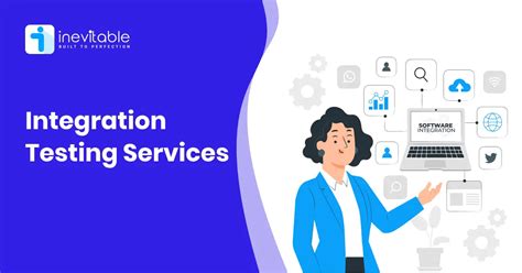 Integration Testing Services Integration Testing Company
