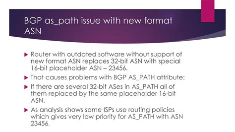 Non Optimal Routing Caused By Incompatibility Of 32 Bit Asn With The
