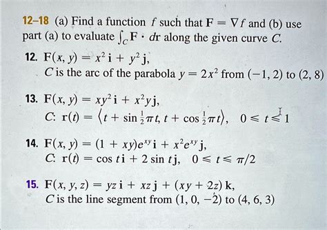 12 18 A Find A Function F Such That F ∇ F And B Use Part A To