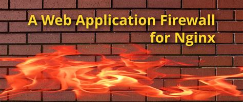A Web Application Firewall For Nginx Fedora Magazine