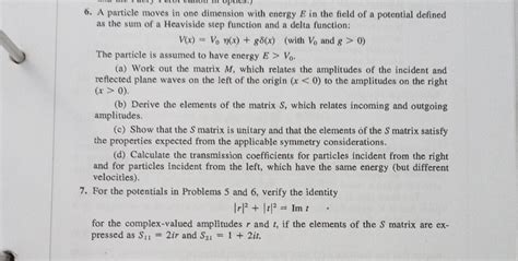 Solved A Particle Moves In One Dimension With Energy E In Chegg