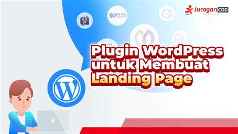 10 Plugin Wordpress Untuk Membuat Landing Page Yang Mudah Digunakan Dan