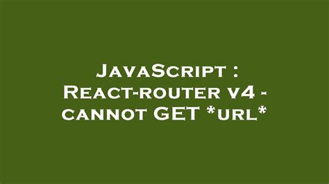 Javascript React Router V4 Cannot Get Url Youtube