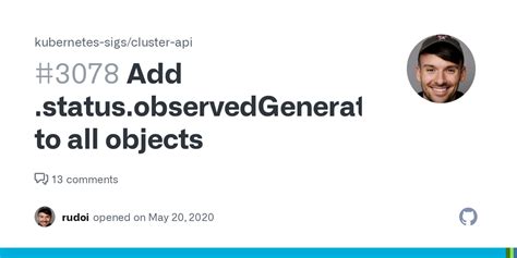 add status observedgeneration to all objects · issue 3078