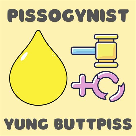 Pissogynist Single By Yung Buttpiss Spotify