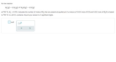 Solved Calculate The Number Of Moles Of H2 That Are Present Chegg Com