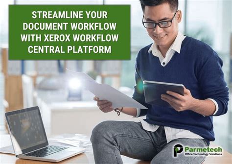 How Xerox Workflow Central Boosts Document Workflow Parmetech Inc Posted On The Topic Linkedin
