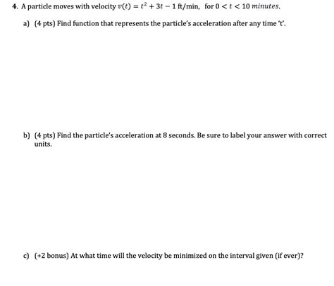 solved 4 a particle moves with velocity v t t2 3t−1ft min