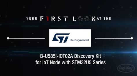 Discovery Kit B U585i Iot02a Stmicroelectronics Digikey