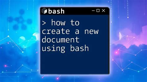 how to create a new document using bash commands