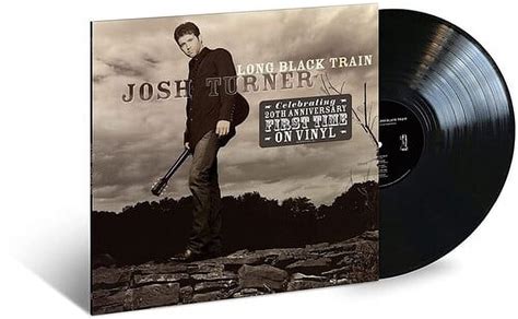 Josh Turner Long Black Train Music And Performance Vinyl