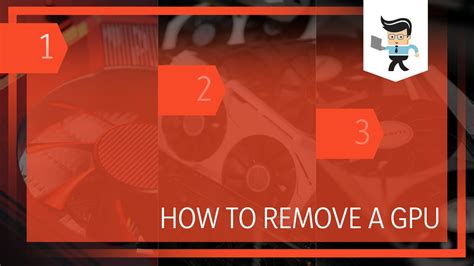 How To Remove A GPU 6 Easy To Follow Steps At Home