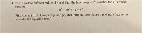 Solved 4 There Are Two Different Values Of R Such That The Chegg Com