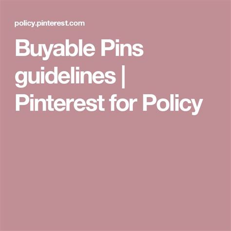 Buyable Pins Guidelines Pinterest For Policy Buyable Pin Pins