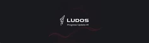 All In A Weeks Work Ludos Progress Report 1 By Ludos Protocol Ludos Protocol Medium