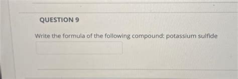Solved Write The Formula Of The Following Compound