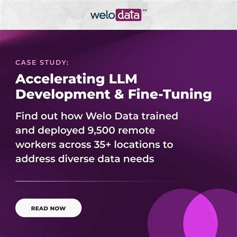Welo Data On Linkedin Llm Ai Machinelearning Innovation Welodata Techsuccess