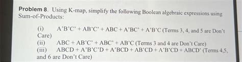 solved problem 8 using k map simplify the following