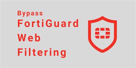 How To Bypass FortiGuard Web Filtering 3 Quick Methods 2025