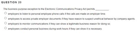 Solved Question 20 The Business Purpose Exception To The