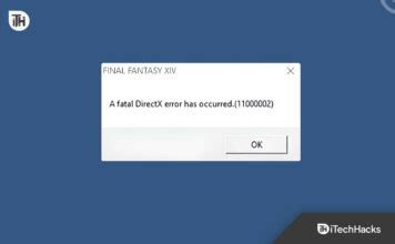 Top Ways To Fix Fatal DirectX Error In FFXIV