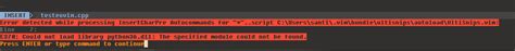 Just Installed Ultisnips And Got This Error Issue SirVer Ultisnips GitHub