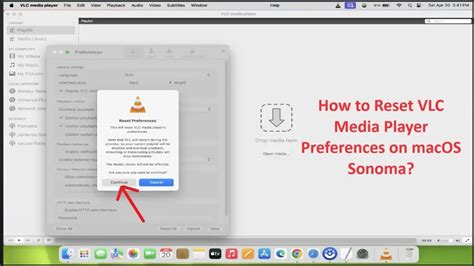 How To Reset Vlc Media Player Preferences On Macos Sonoma