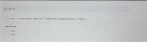 Solved Points The Narrator Gets Kicked Out Of School Chegg