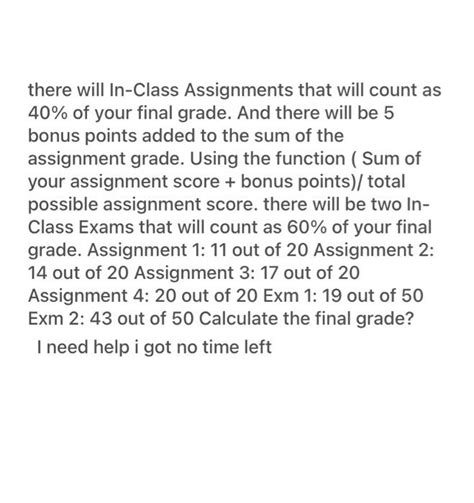 Solved There Will In Class Assignments That Will Count As