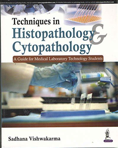Techniques In Histopathology And Cytopathology A Guide For Medical Laboratory Technology