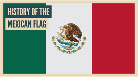 History Of The Mexican Flag Youtube