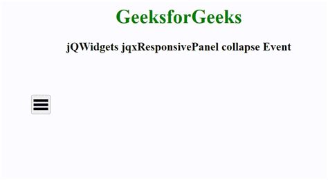 jqwidgets jqxresponsivepanel collapse event geeksforgeeks