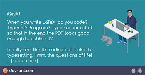 Latex When You Write Latex Do You Code Typeset Program Type