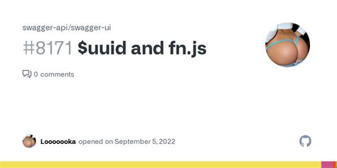 Uuid And Fnjs · Issue 8171 · Swagger Apiswagger Ui · Github