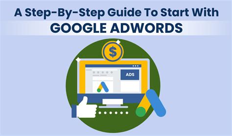 Google Ads A Step By Step Guide To Start With
