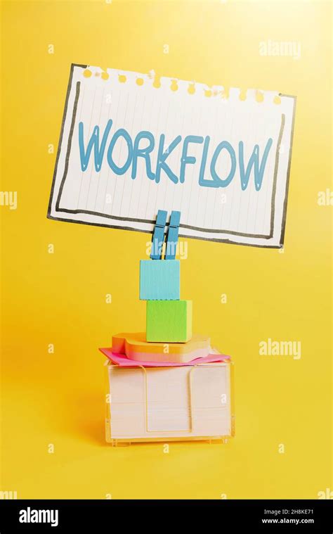 Hand Writing Sign Workflow Business Concept Series Of Activities Or Procedures Necessary To