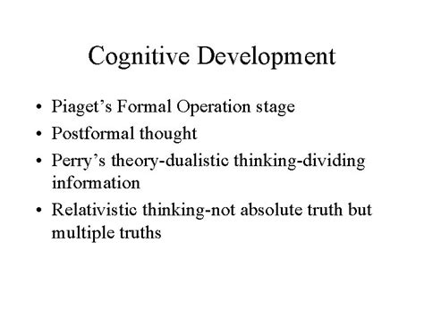 Early Adulthood Cognitive Development Piagets Formal Operation Stage