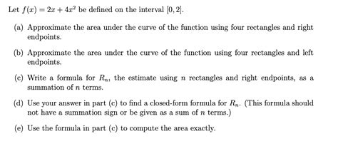 solved let f x 2x 4x2 be defined on the interval [0 2] a