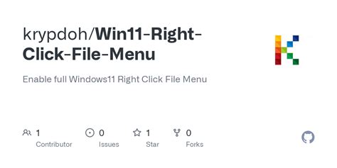 GitHub Krypdoh Win Right Click File Menu Enable Full Windows Right Click File Menu