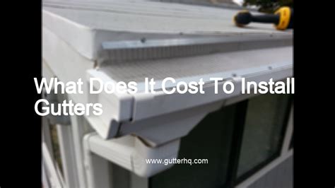 What Does It Cost To Install Gutters Gutter HQ