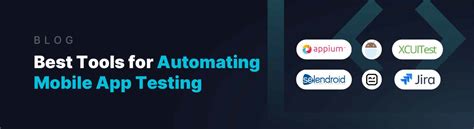Best Tools For Automating Mobile App Testing Pcloudy