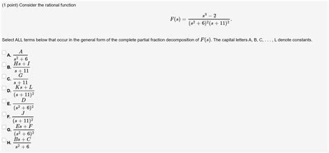 Solved 1 Point Consider The Rational Function F S 3