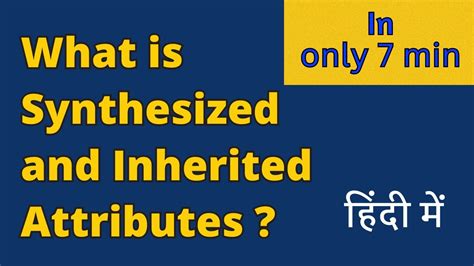 How To Understand Synthesized And Inherited Attributes Compiler Design Iit Gate Cse