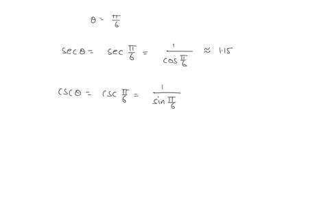 solved use a calculator to evaluate sec θ cscθand cot θfor the given