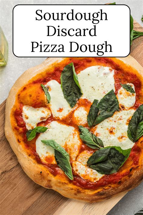 Sourdough Discard Pizza Dough · Nourish And Nestle