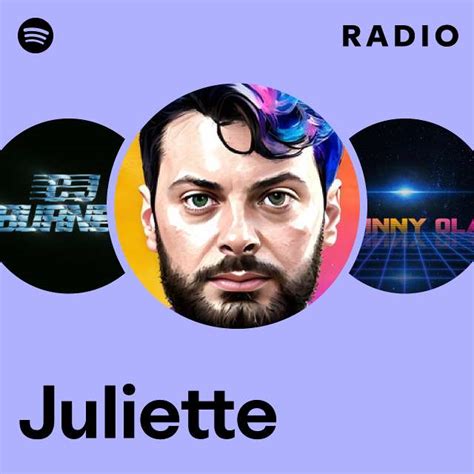 Juliette Radio - playlist by Spotify | Spotify