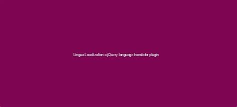 Lingua Localization A Jquery Language Translator Plugin Best Scripts
