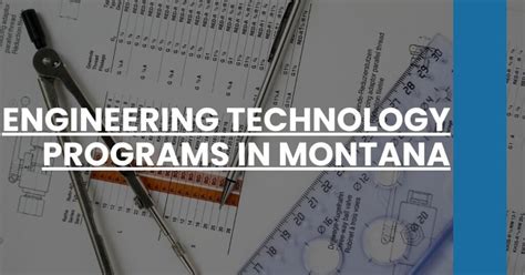 Engineering Technology Programs In Montana Cet 101